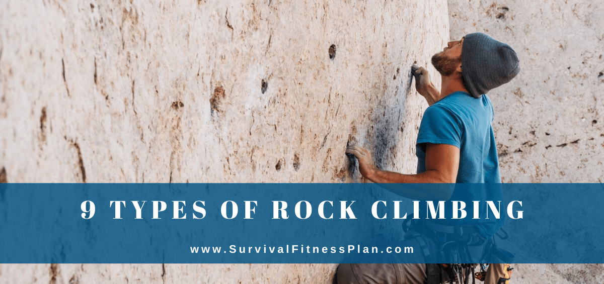 9 Types of Rock Climbing