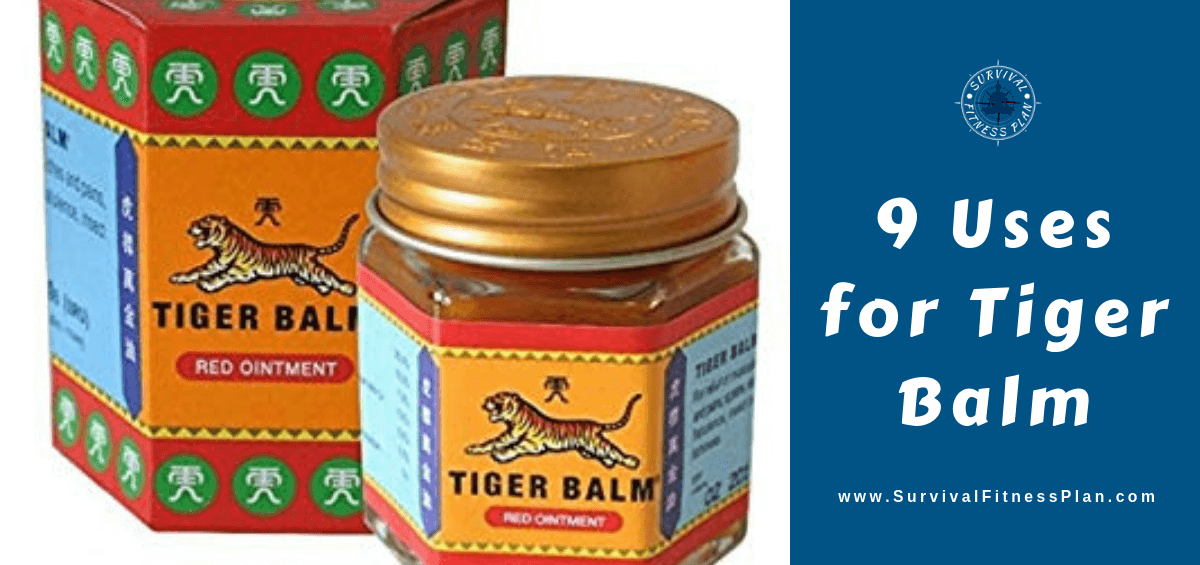 My 10 Favorite Uses for Tiger Balm