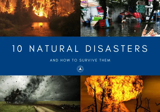 Learn How to Survive 10 Natural Disasters
