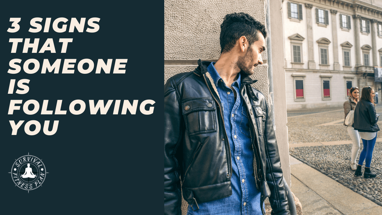 3 Signs that Someone is Following You