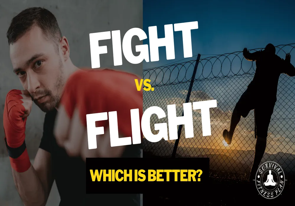 Fight vs. Flight-Which is Better? - Survival Fitness Plan