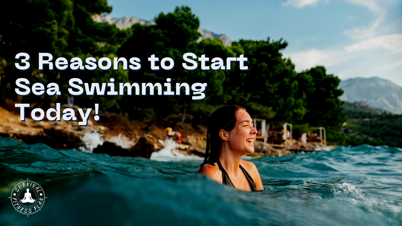 3 Reasons to Start Sea Swimming Today!