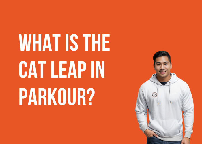 What is the Cat Leap in Parkour?
