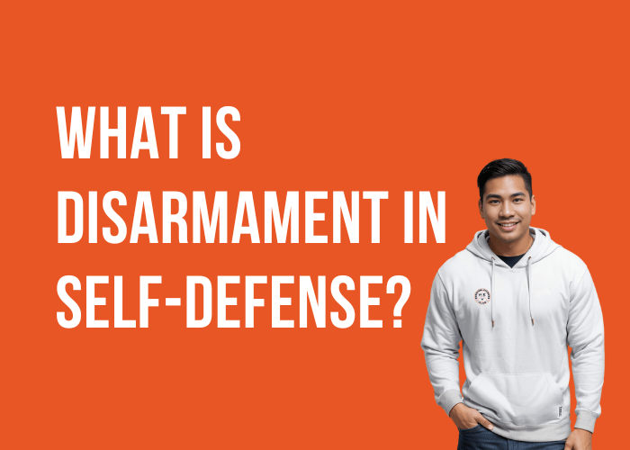 What is Disarmament in Self-Defense?