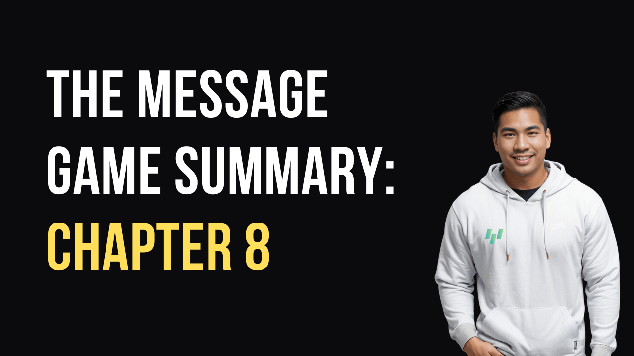 ‘The Message Game’ Summary: Chapter 8 - How Long Should You Wait?