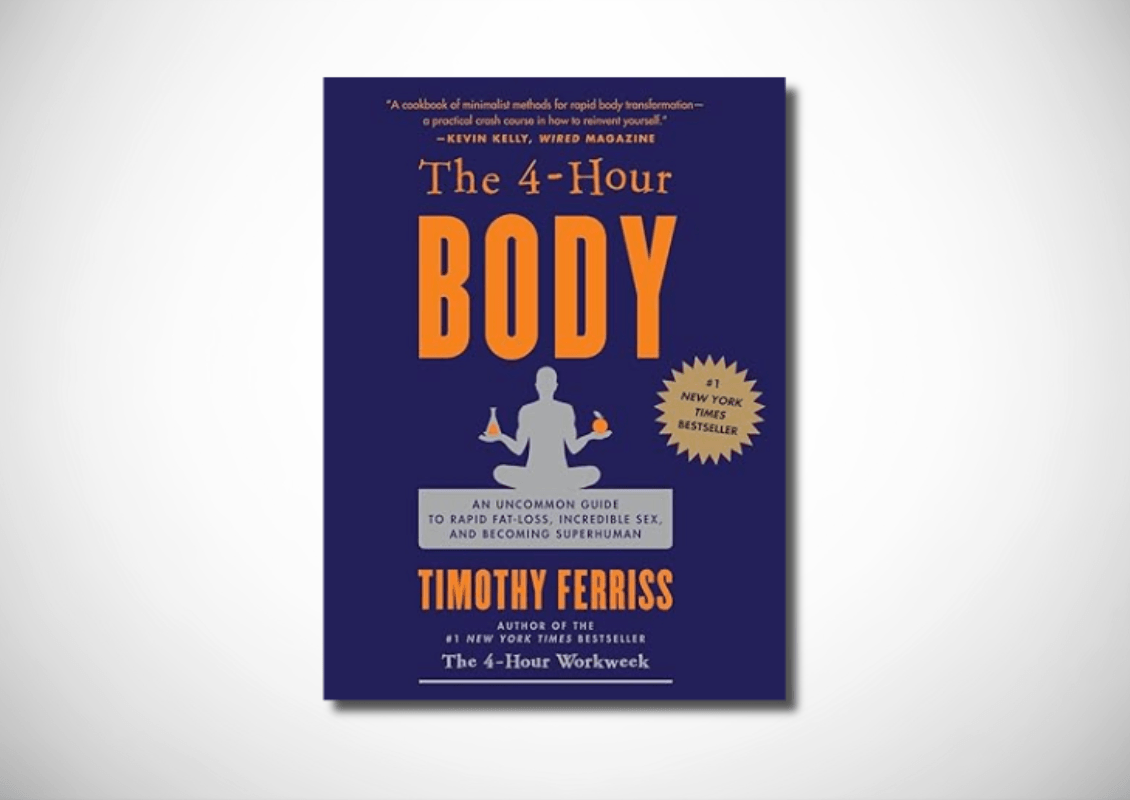 The 4-Hour Body Summary