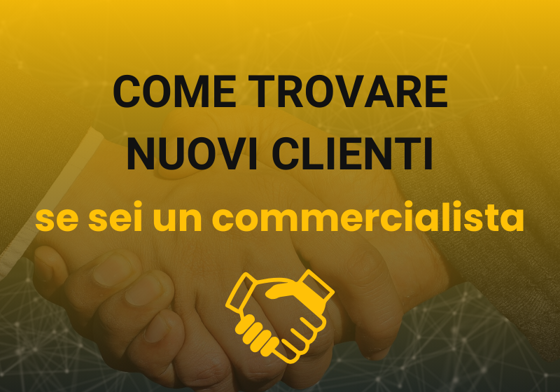 Come trovare nuovi clienti se sei un commercialista: strategia 2025 in ...