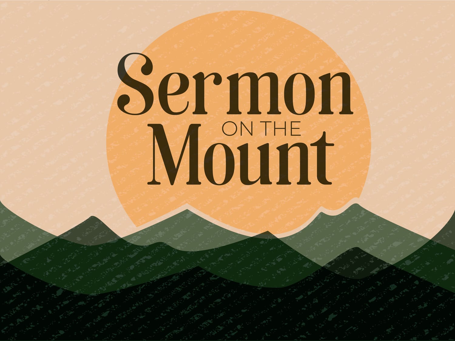 Understanding the Sermon on the Mount