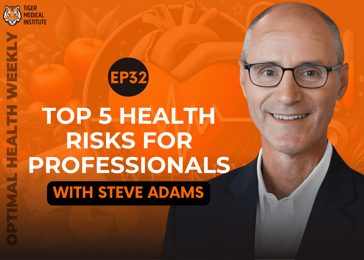 EP 32: Top 5 Health Risks for Professionals