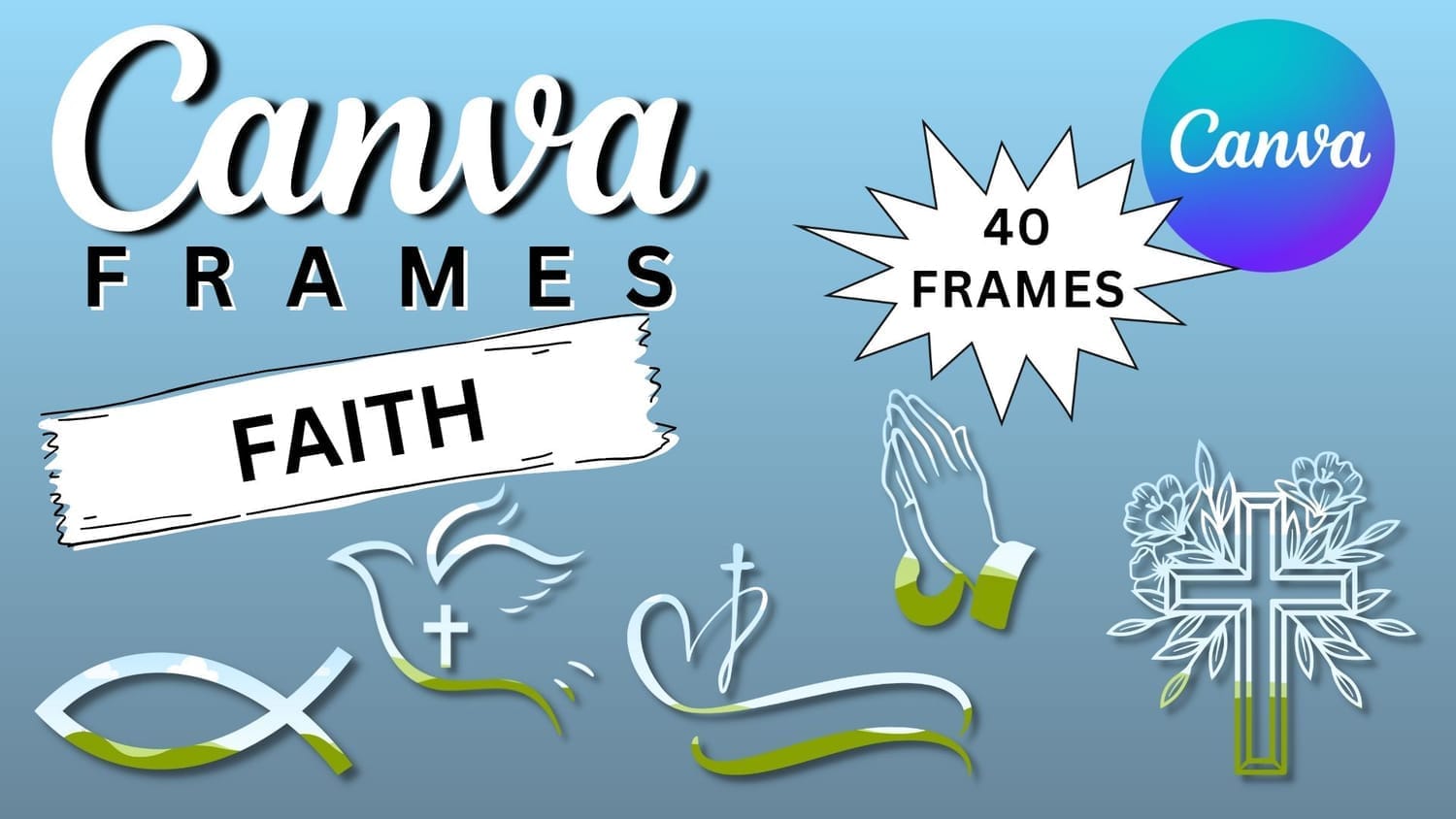 Faith Canva Frames