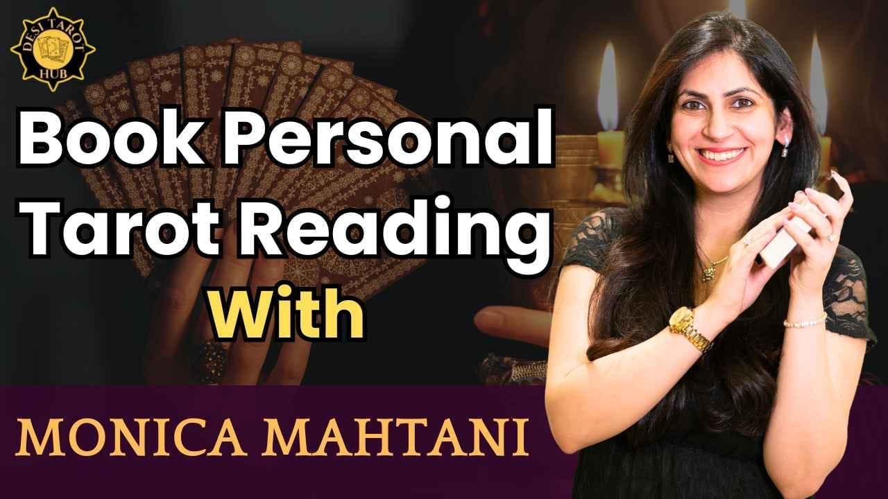 Unlock the Wisdom of Tarot: Book Your Personal Reading with Monica Mahtani