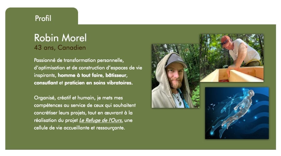 Profil | ROBIN MOREL – Créateur et bâtisseur du Refuge de l'Ours