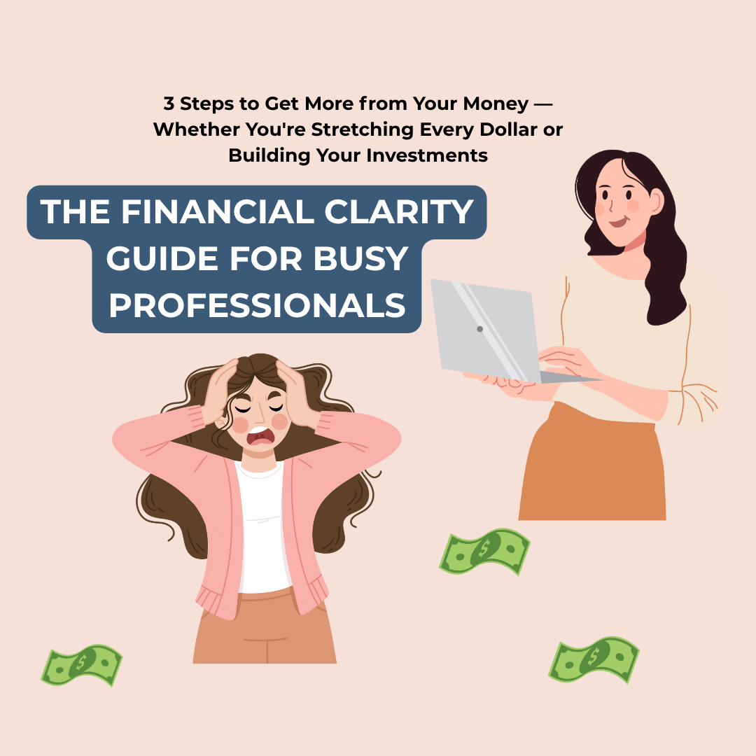 The Financial Clarity Guide for Busy Professionals