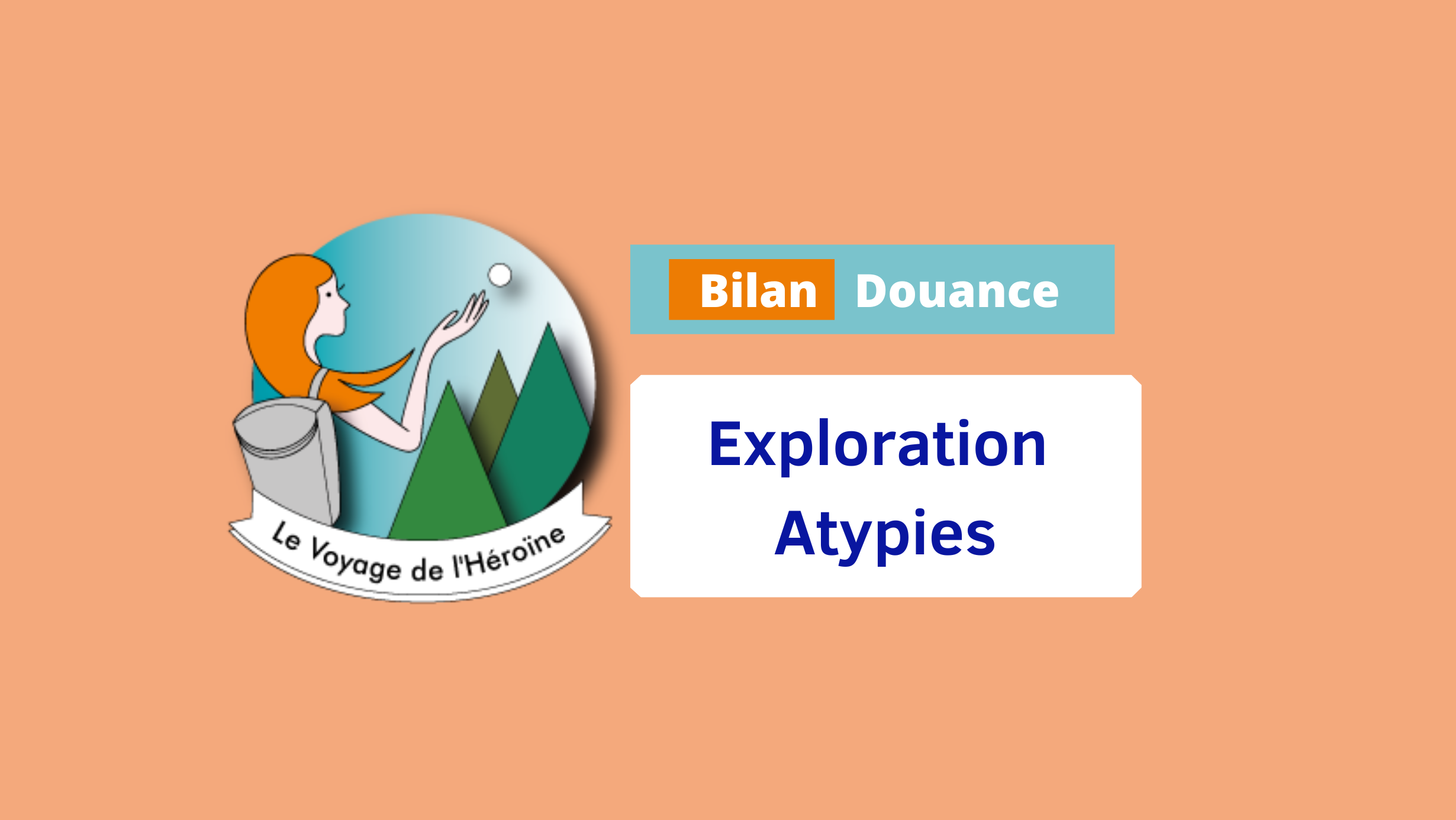 Découvre le BILAN DOUANCE