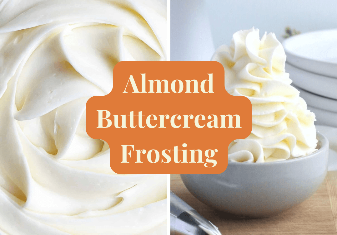 Almond Buttercream Frosting Recipe
