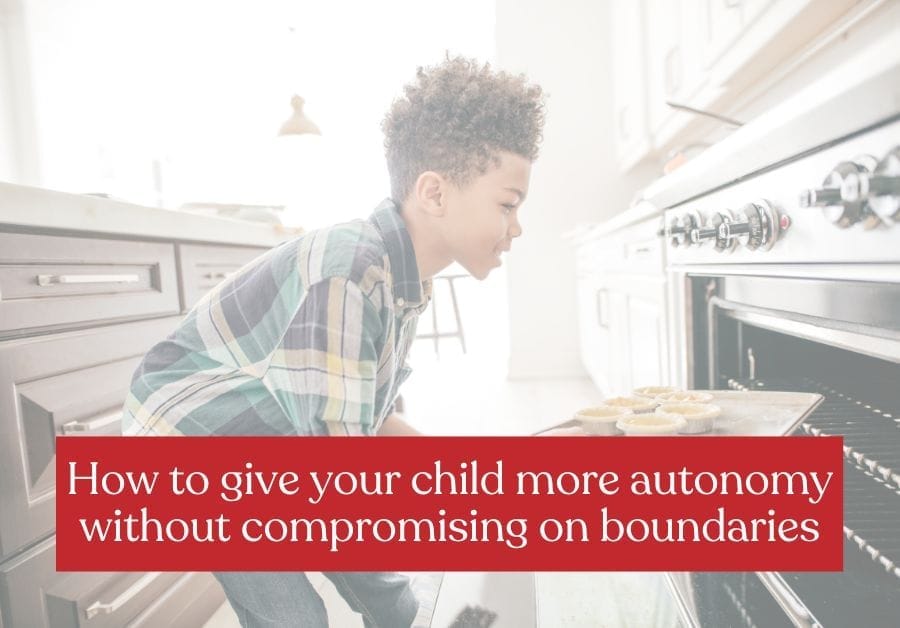 How to give your child more autonomy without compromising on boundaries