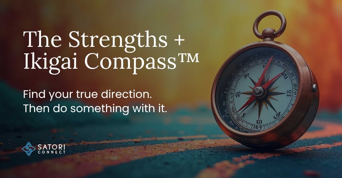Strengths + Ikigai Compass™ – Discover Your True Path