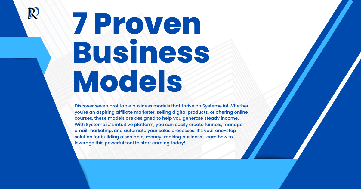 7 Proven Business Models to Profit with Systeme.io