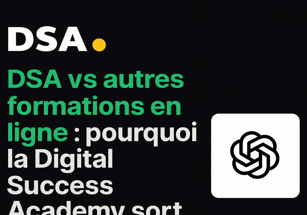 Qu’est-ce que la DSA (Digital Success Academy) ? Le système qui t’aide ...