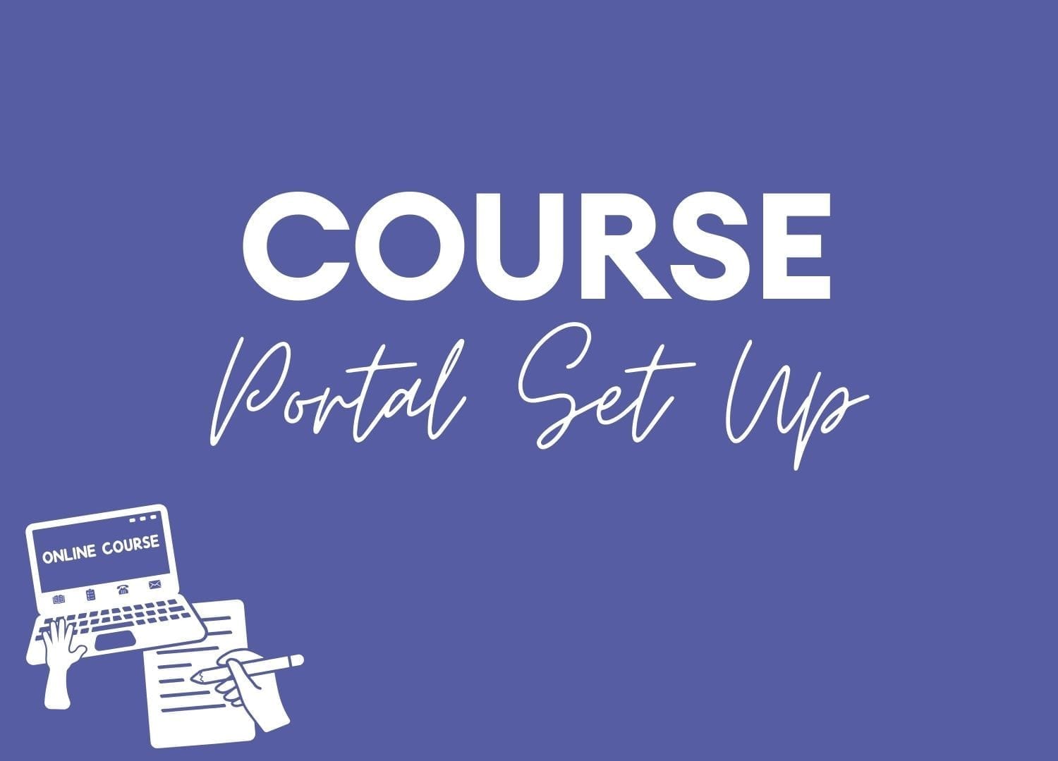 Complete Online Course Portal Setup – Hassle-Free