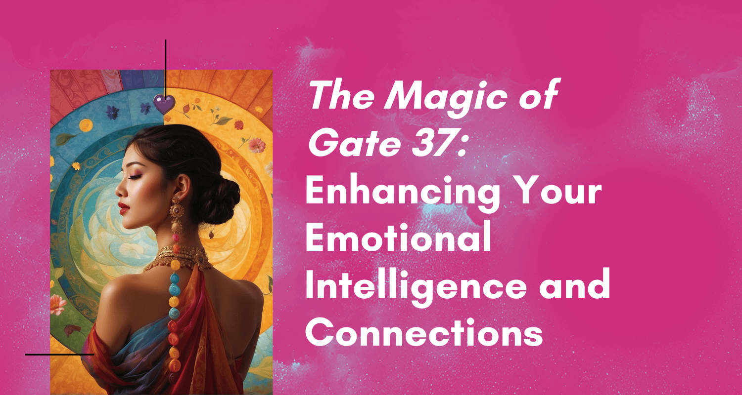The Magic of Gate 37: Enhancing Your Emotional Intelligence and ...