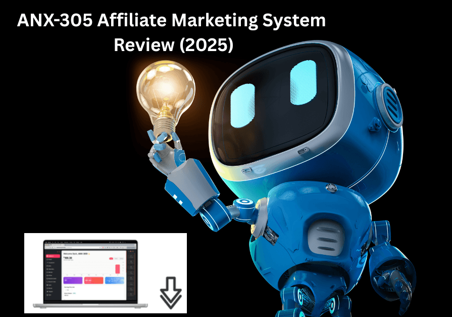 ANX-305 Affiliate Marketing System Review (2025)