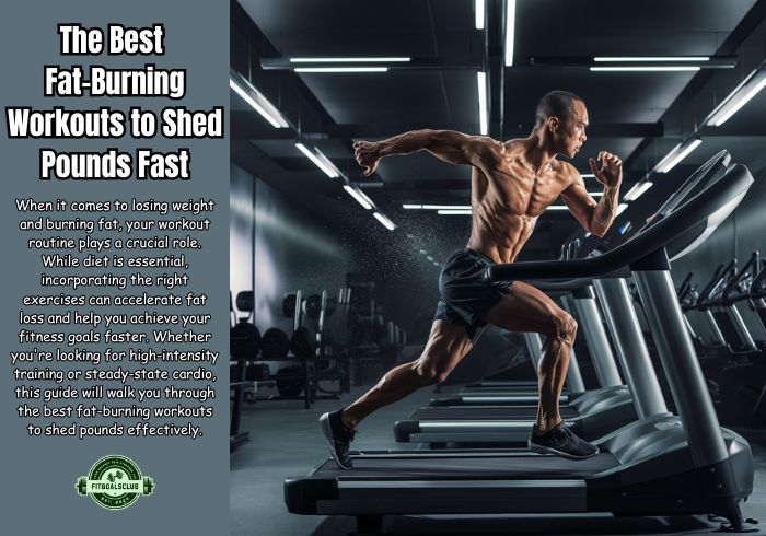 Best Fat-Burning Workouts to Shed Pounds Fast